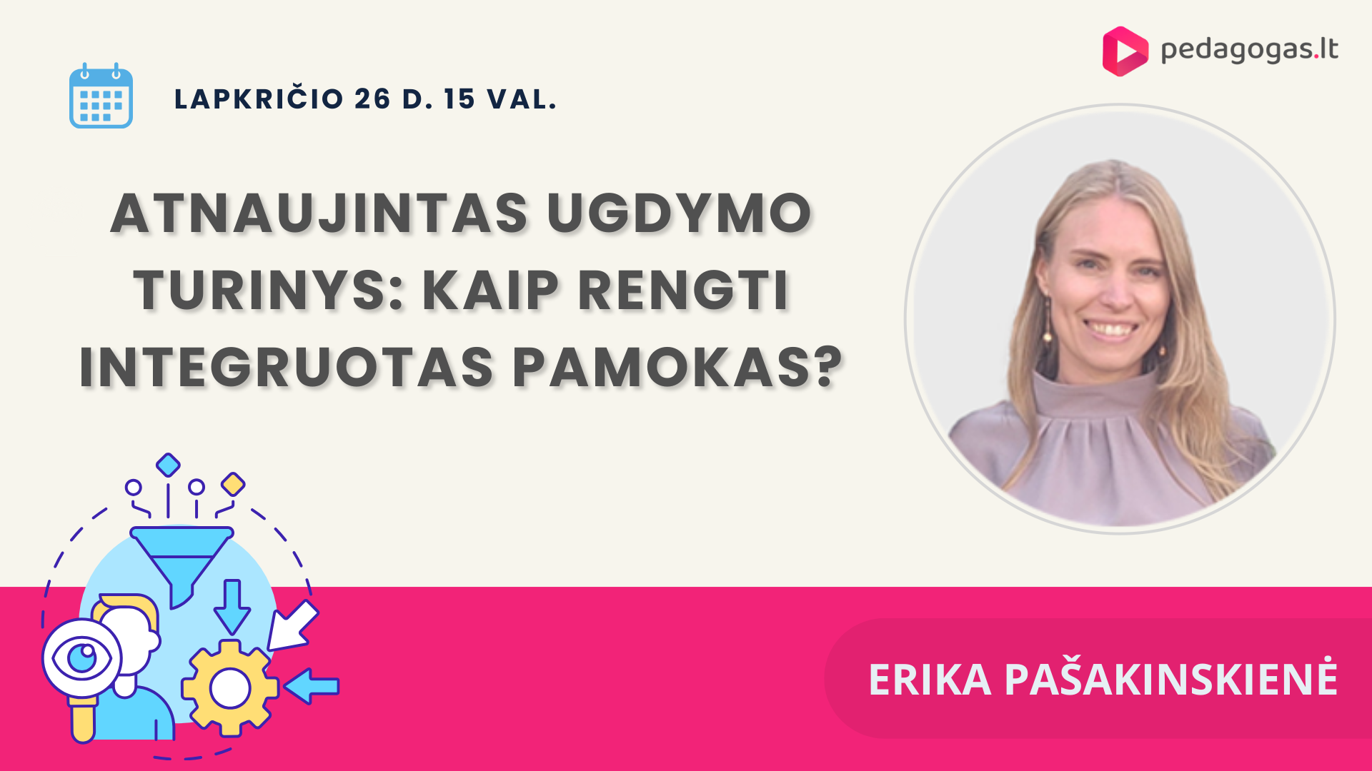 Atnaujintas ugdymo turinys: kaip rengti integruotas pamokas? | Pedagogas.lt
